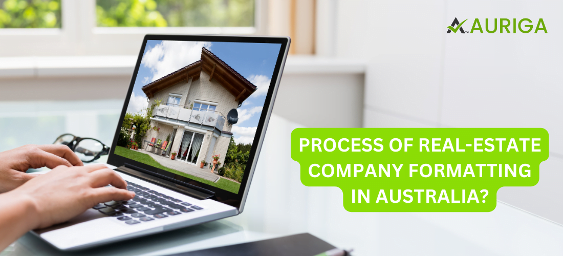 PROCESS OF REAL-ESTATE COMPANY FORMATION IN AUSTRALIA? - AURIGA ...