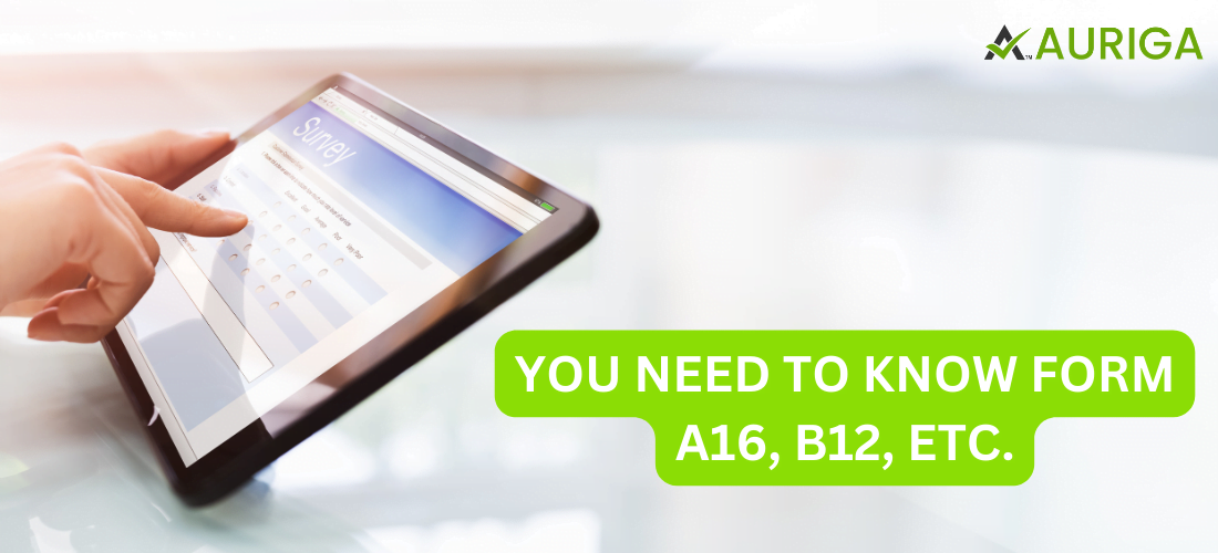 YOU NEED TO KNOW FORM A16, B12, ETC? - AURIGA ACCOUNTING PRIVATE LIMITED