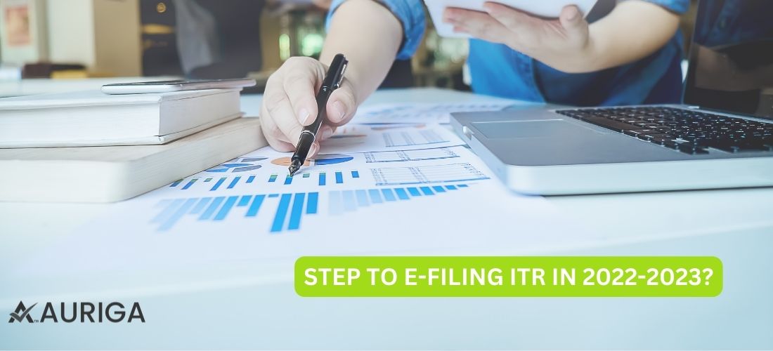 STEP TO E-FILING ITR IN 2022-2023? - AURIGA ACCOUNTING PRIVATE LIMITED