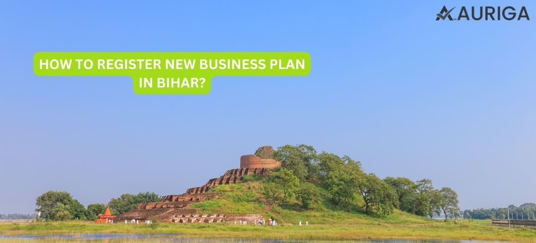 HOW TO REGISTER NEW BUSINESS PLAN IN BIHAR ? NO.1 GUIDE - AURIGA ...