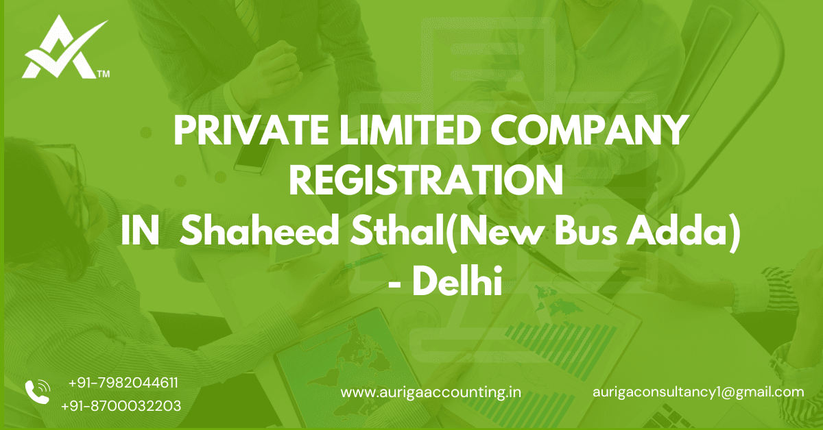Private Limited Company Registration In SHAHEED STHAL (New Bus Adda ...