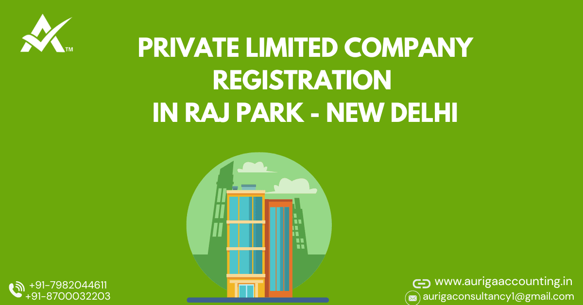 Private Limited Company Registration In Raj Bagh New Delhi