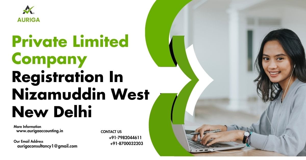 Private Limited Company Registration In Nizamuddin West New Delhi