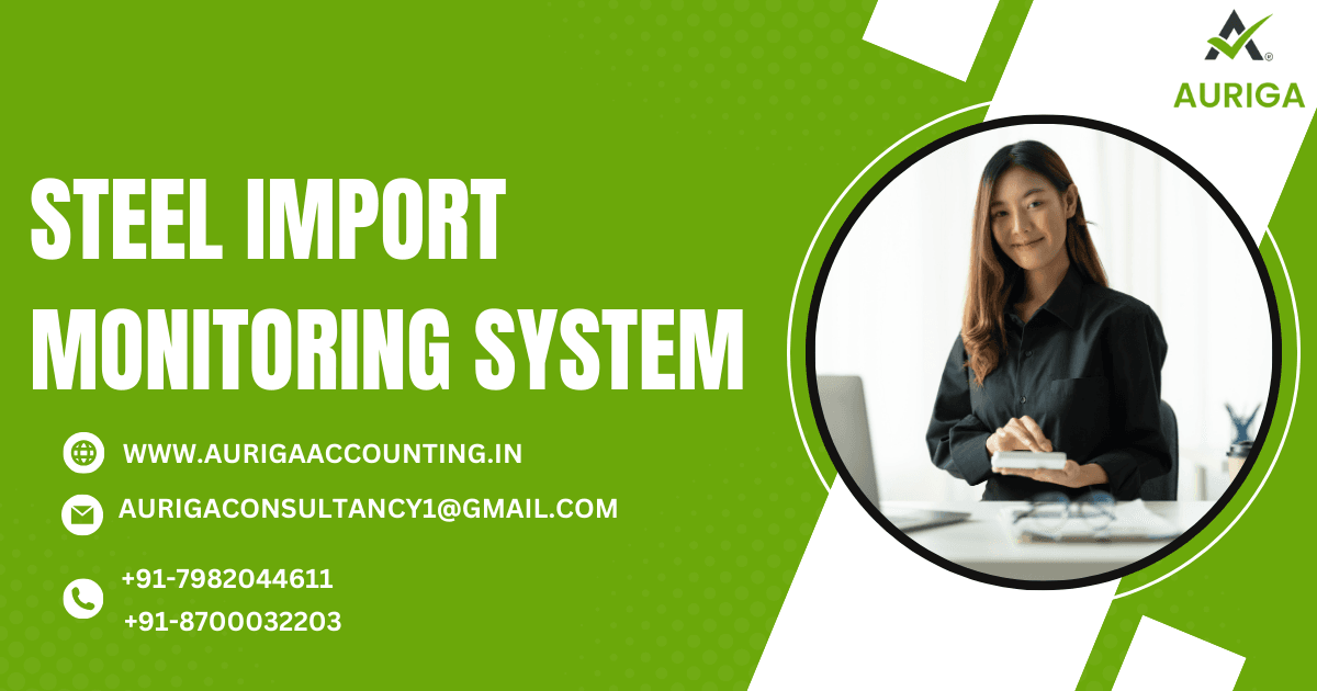 Steel Import Monitoring System