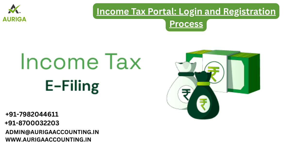 Income Tax Portal: Login And Registration Process - AURIGA ACCOUNTING ...