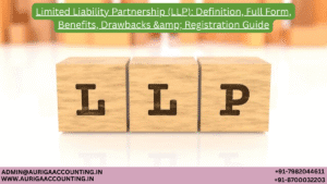 Limited Liability Partnership (LLP): Definition, Full Form, Benefits ...
