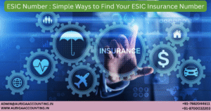 ESIC Number : Simple Ways To Find Your ESIC Insurance Number - AURIGA ...
