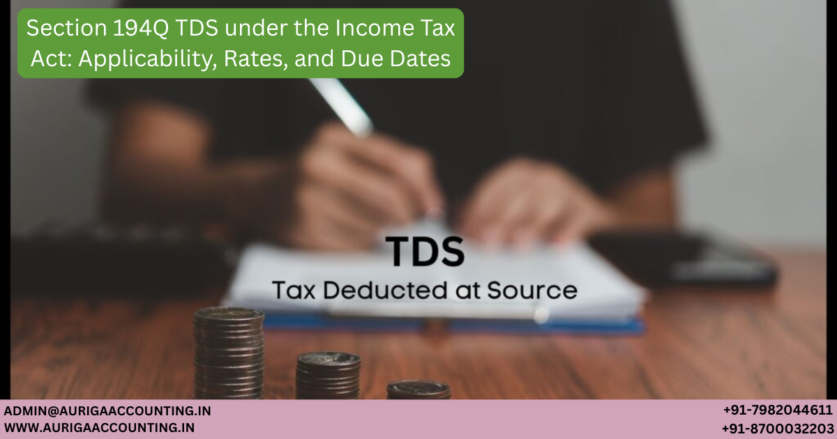 Section 194Q TDS Under The Income Tax Act: Applicability, Rates, And ...